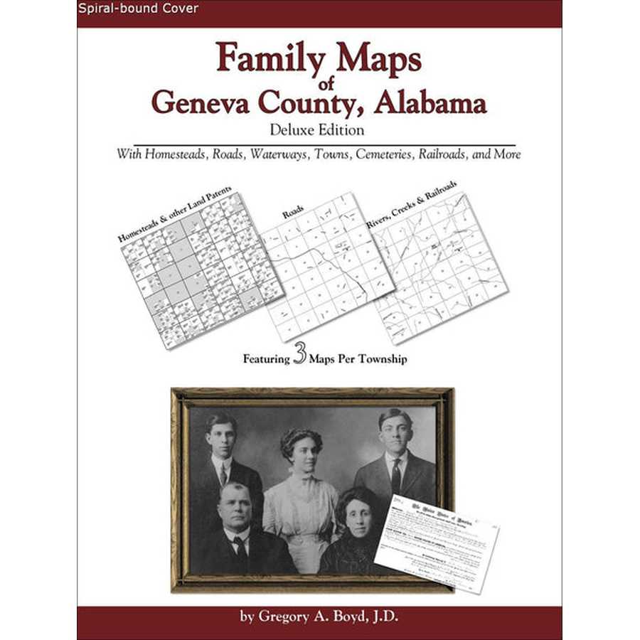 Family Maps of Geneva County, Alabama – Heritage Books, Inc.