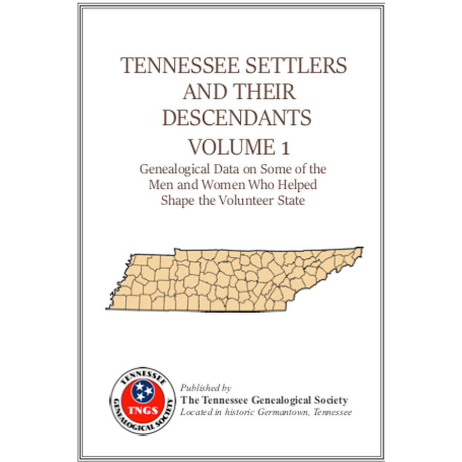 Tennessee Settlers, Volume 1 – Heritage Books, Inc.