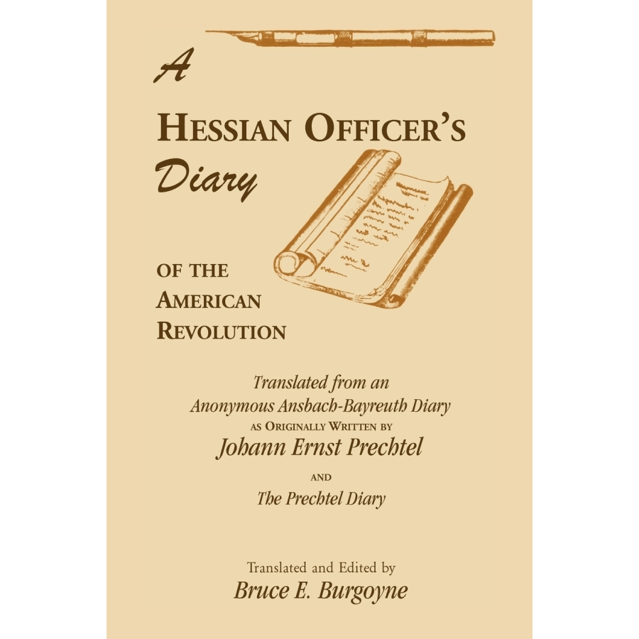 A Hessian Officer's Diary of the American Revolution Translated from a ...