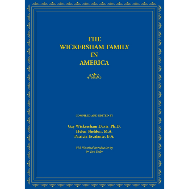 The Wickersham Family in America – Heritage Books, Inc.