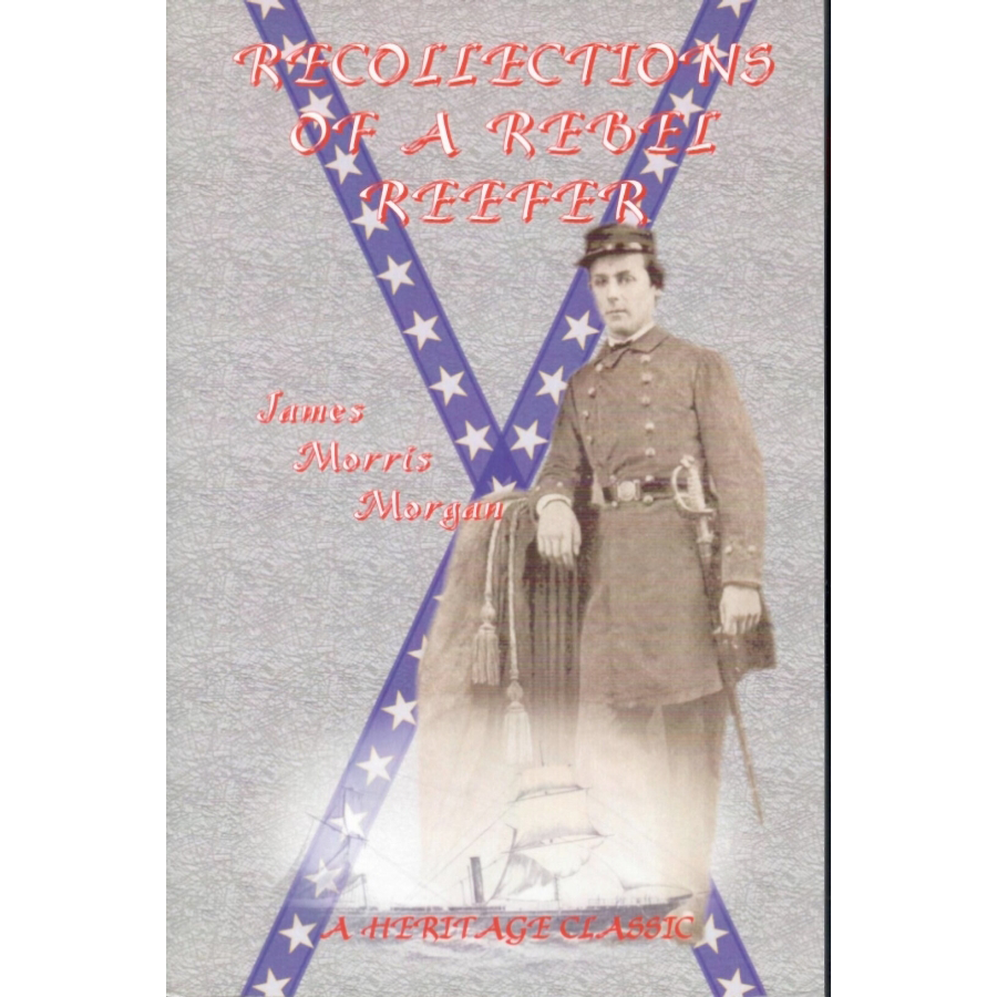 Recollections of a Rebel Reefer – Heritage Books, Inc.