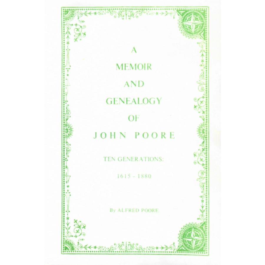 A Memoir and Genealogy of John Poore – Heritage Books, Inc.