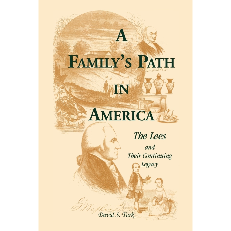 A Family's Path in America: The Lees and Their Continuing Legacy ...