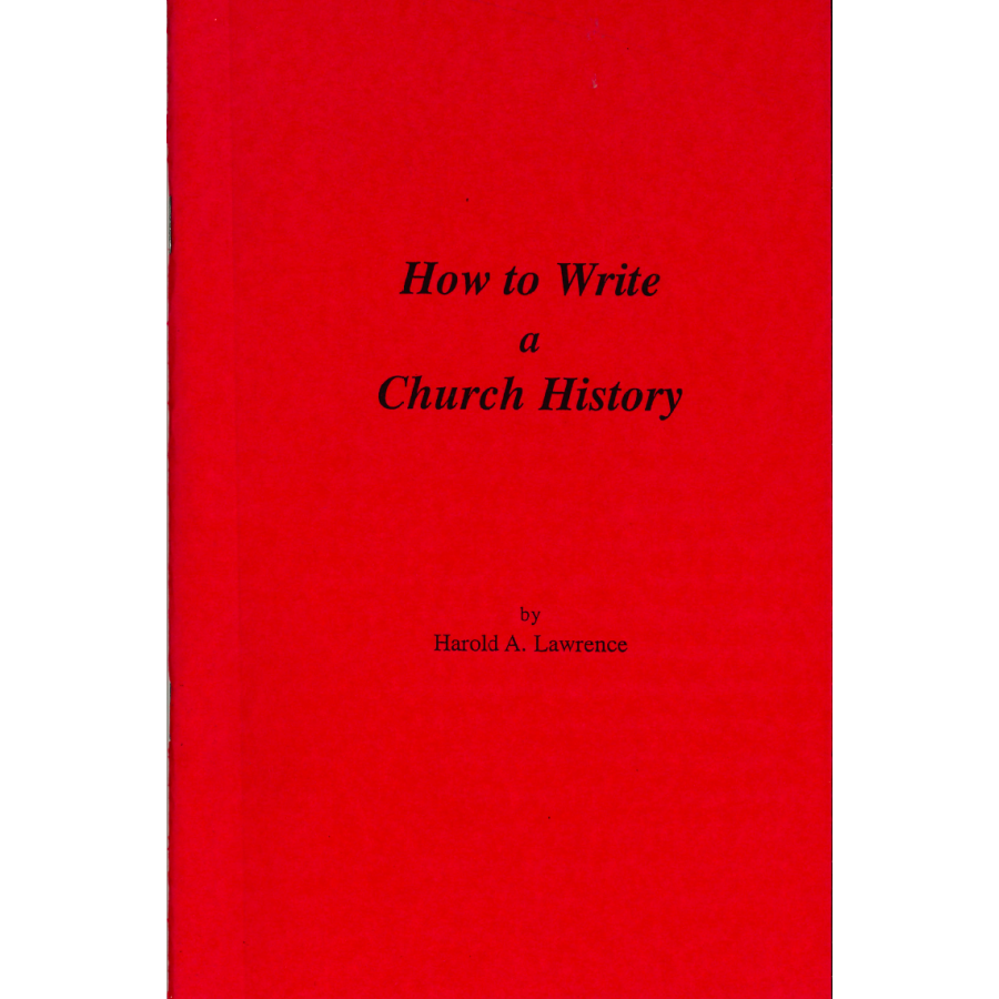 How to Write a Church History – Heritage Books, Inc.