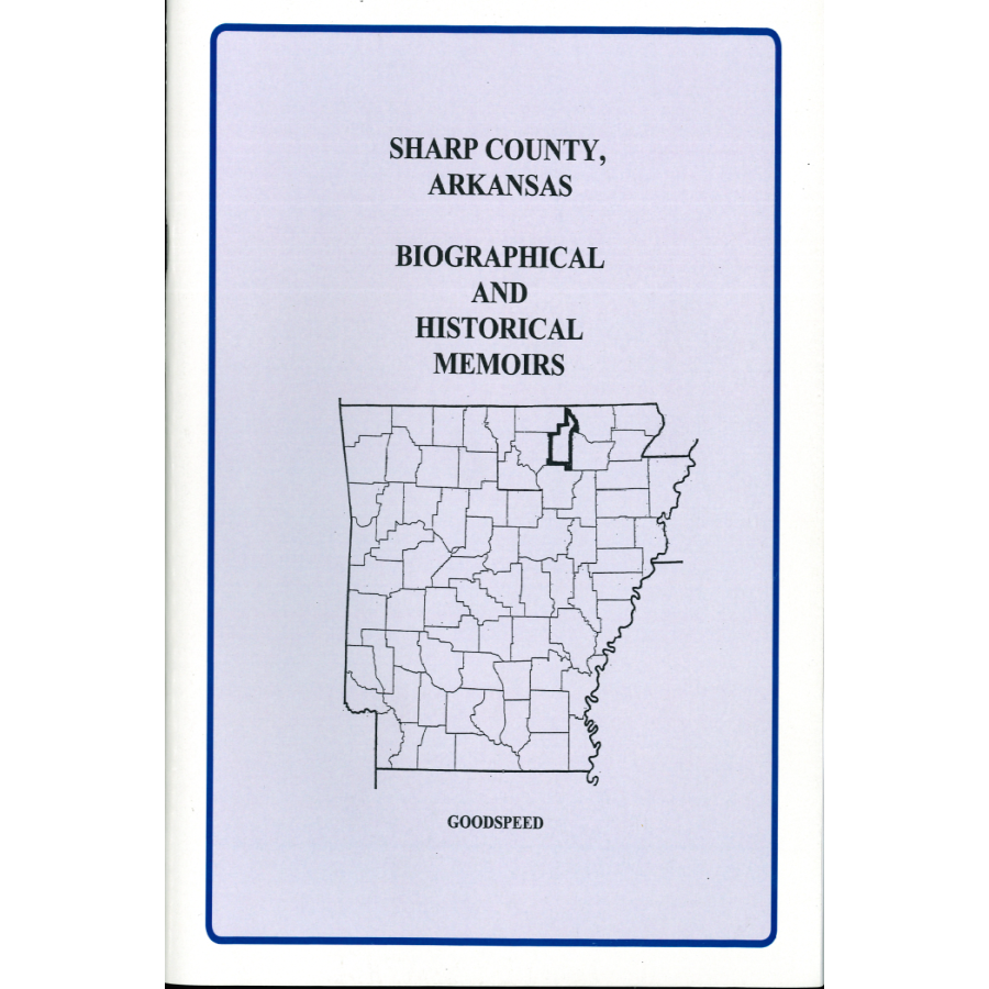 Sharp County, Arkansas History and Biographical Sketches – Heritage ...