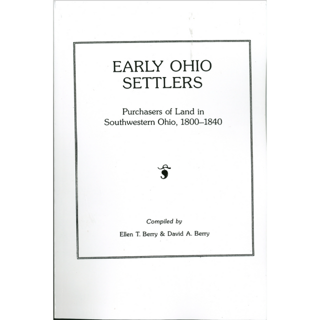 Early Ohio Settlers, Purchasers of Land in Southwestern Ohio, 1800-184 ...