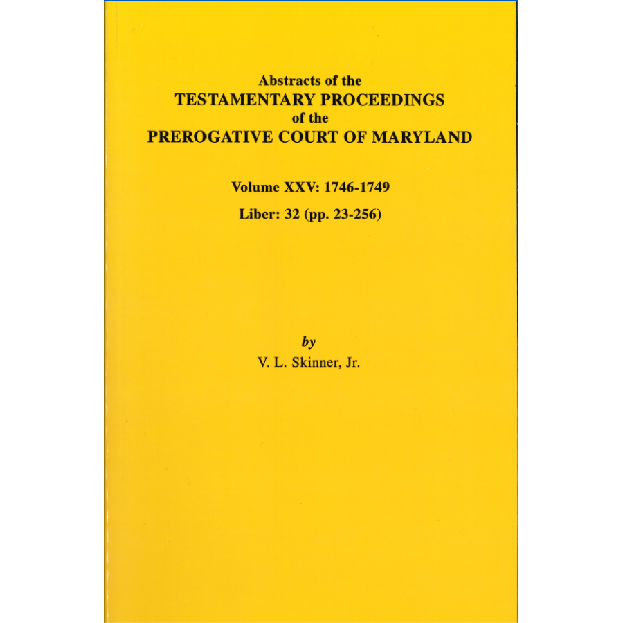 Abstracts of the Testamentary Proceedings of the Prerogative Court of ...