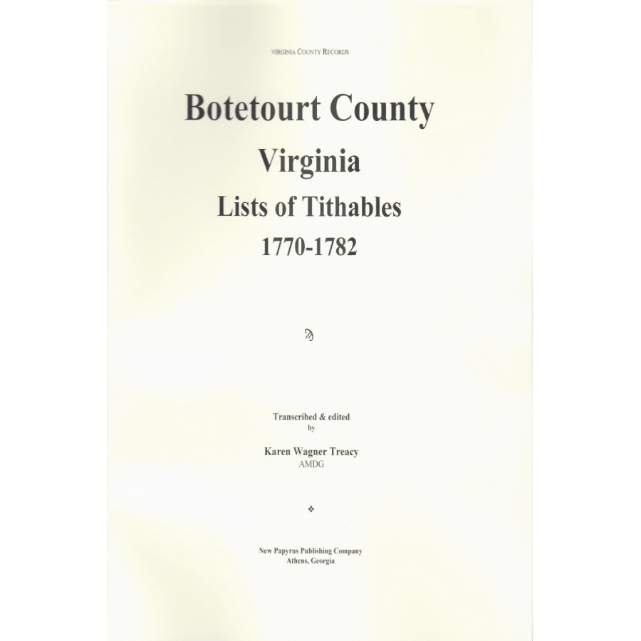 Botetourt County, Virginia Tithables, 1770-1782 – Heritage Books, Inc.